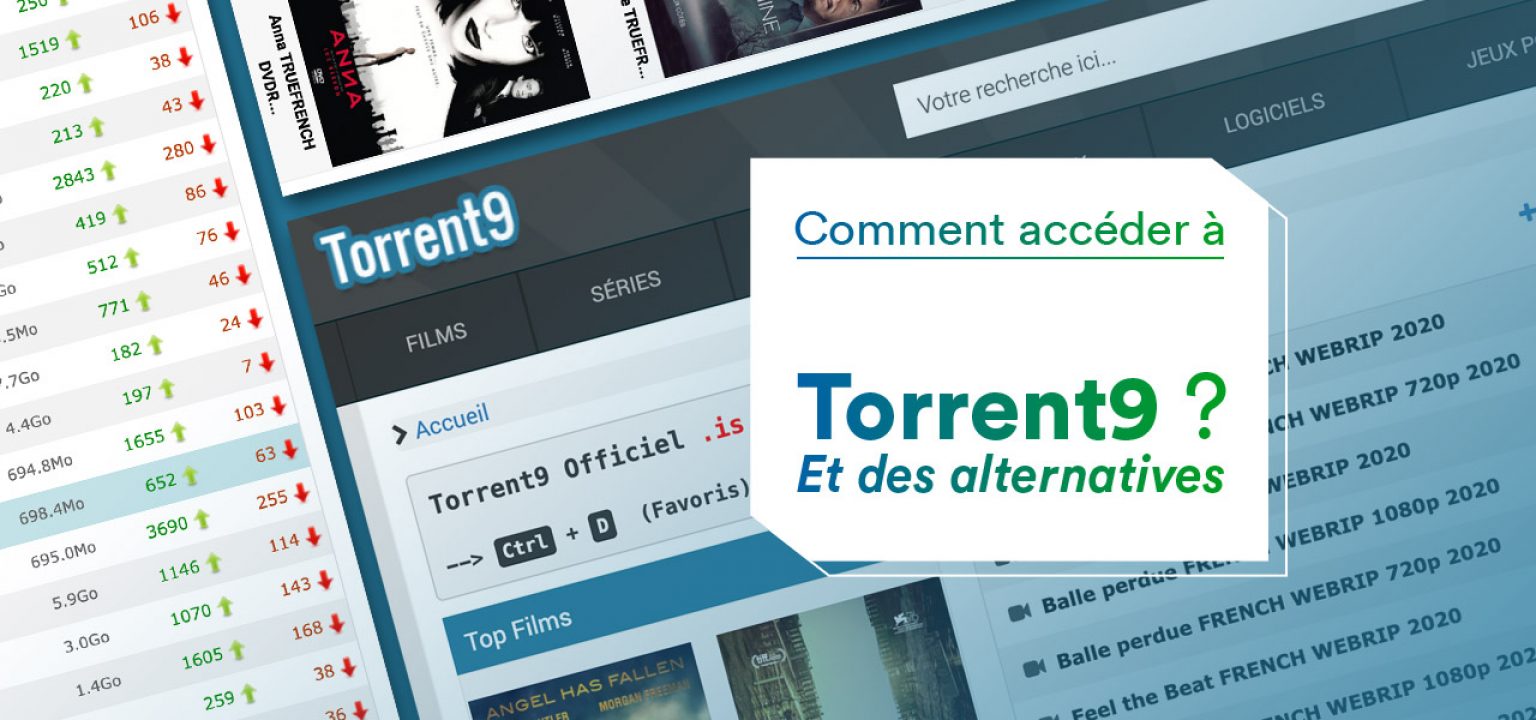 Torrent9 : accéder au site de téléchargement | VPNveteran.com