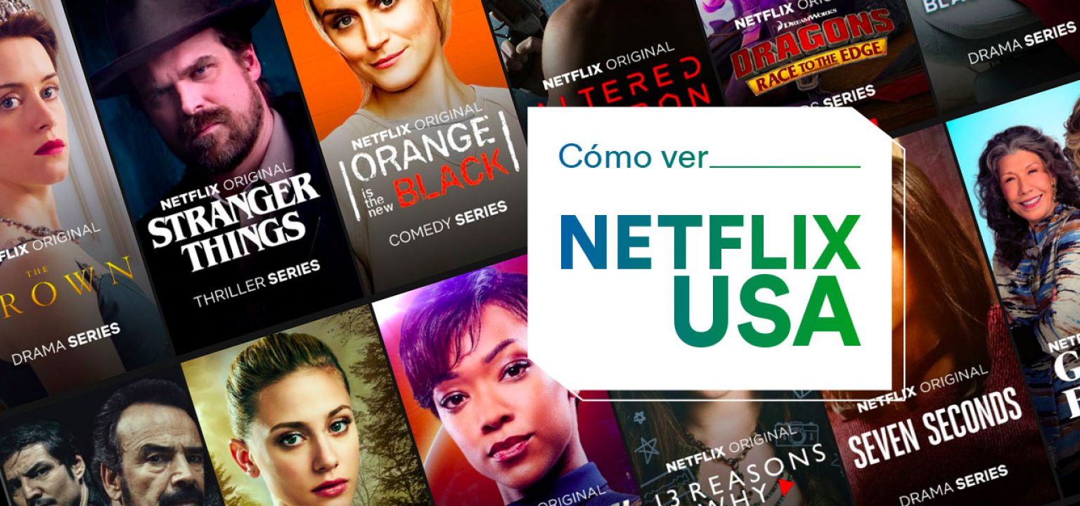 Cómo ver Netflix USA desde cualquier lugar | VPNveteran.com