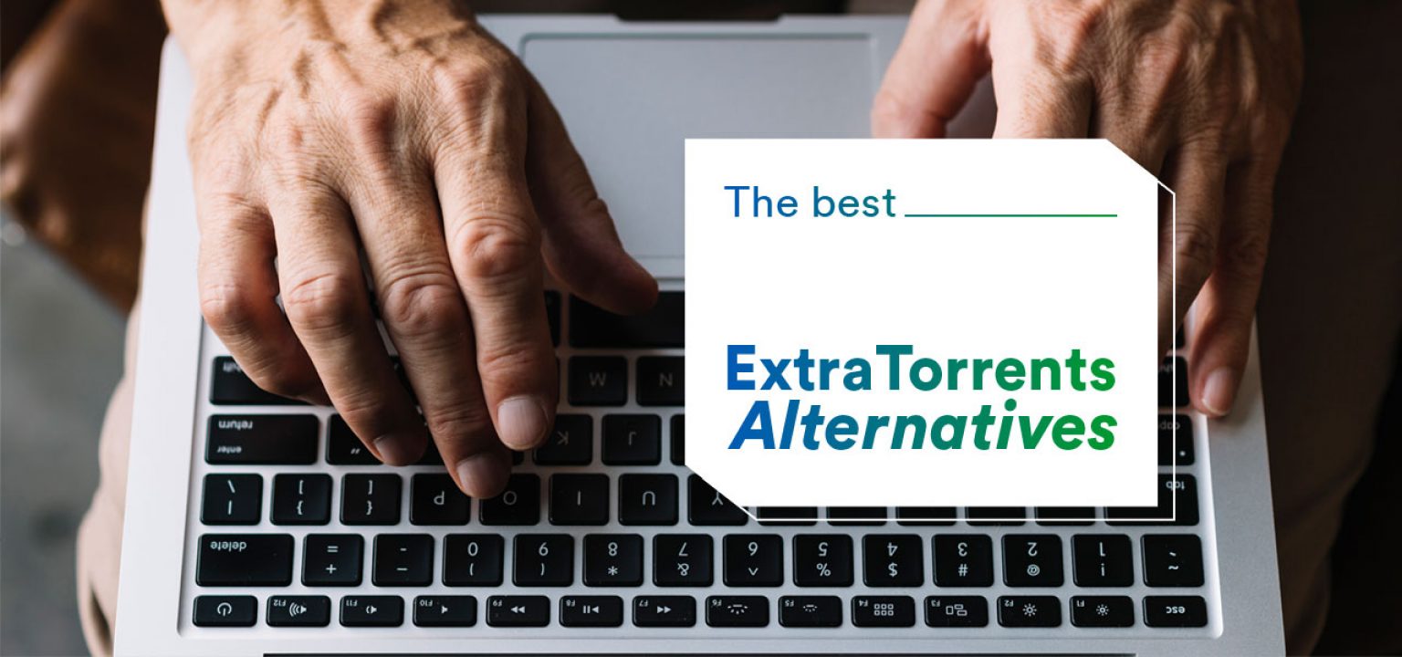 10 ExtraTorrent Alternatives that Actually Works in 2025 | VPNveteran.com