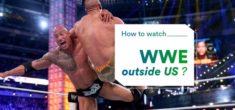 How To Watch the WWE live stream from anywhere 2024