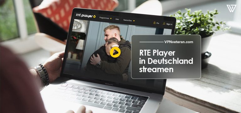 Den RTE Player in Deutschland streamen: So geht's! | VPNveteran.com