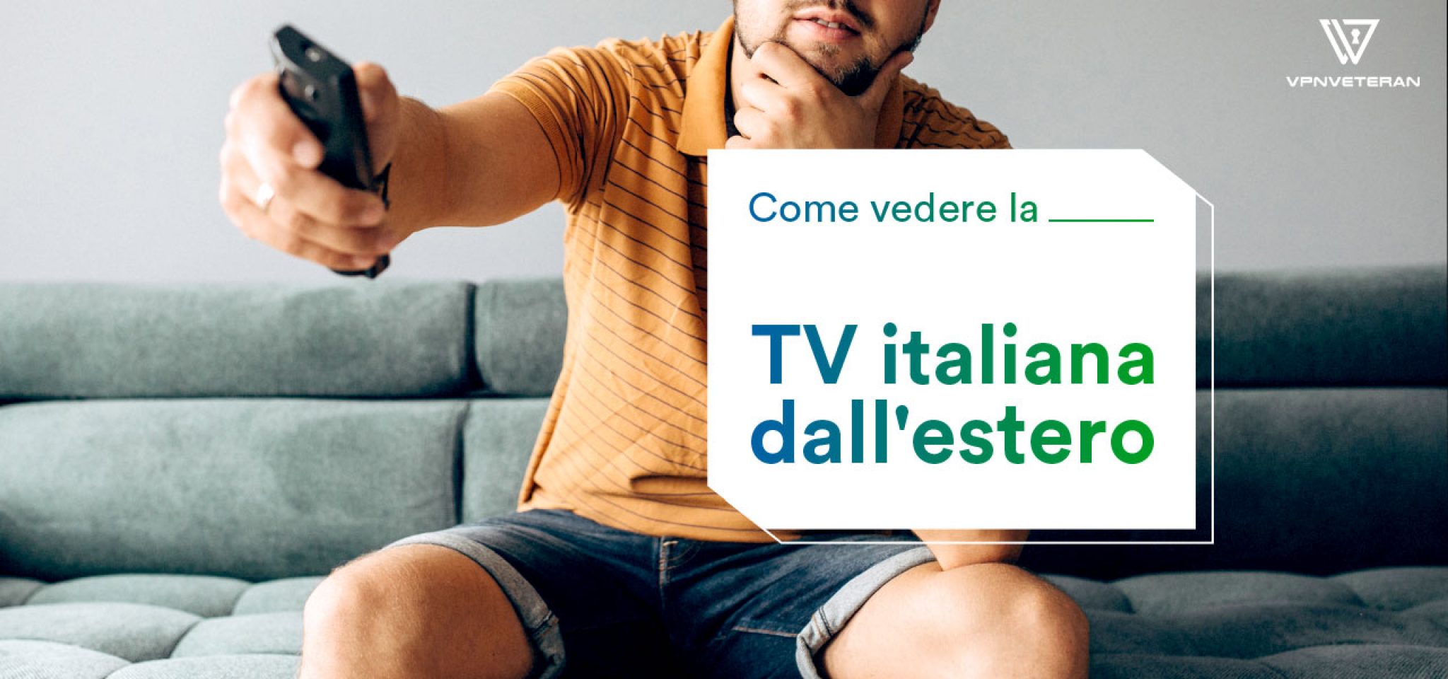 Come vedere la tv italiana dall'estero (La nostra semplice guida 2024)