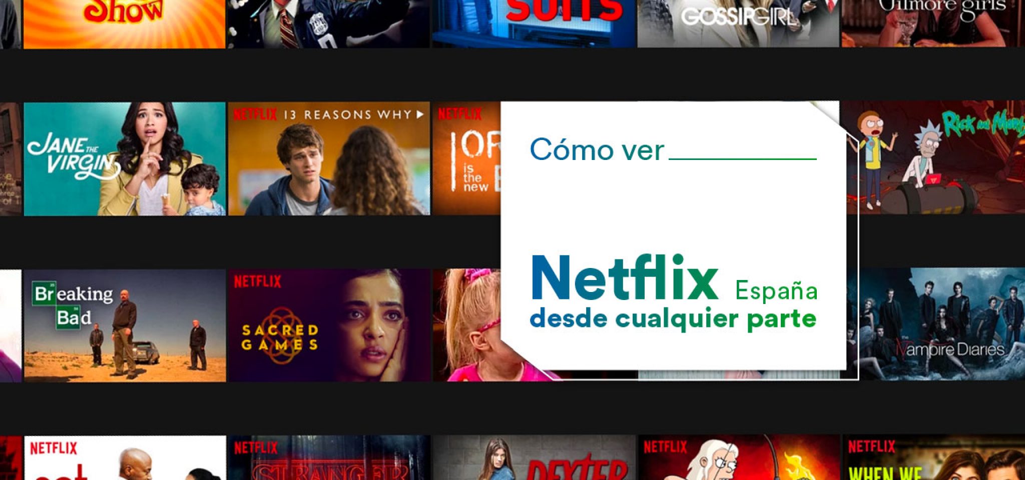 Cómo ver Netflix España desde el extranjero 2025 [funciona de verdad]